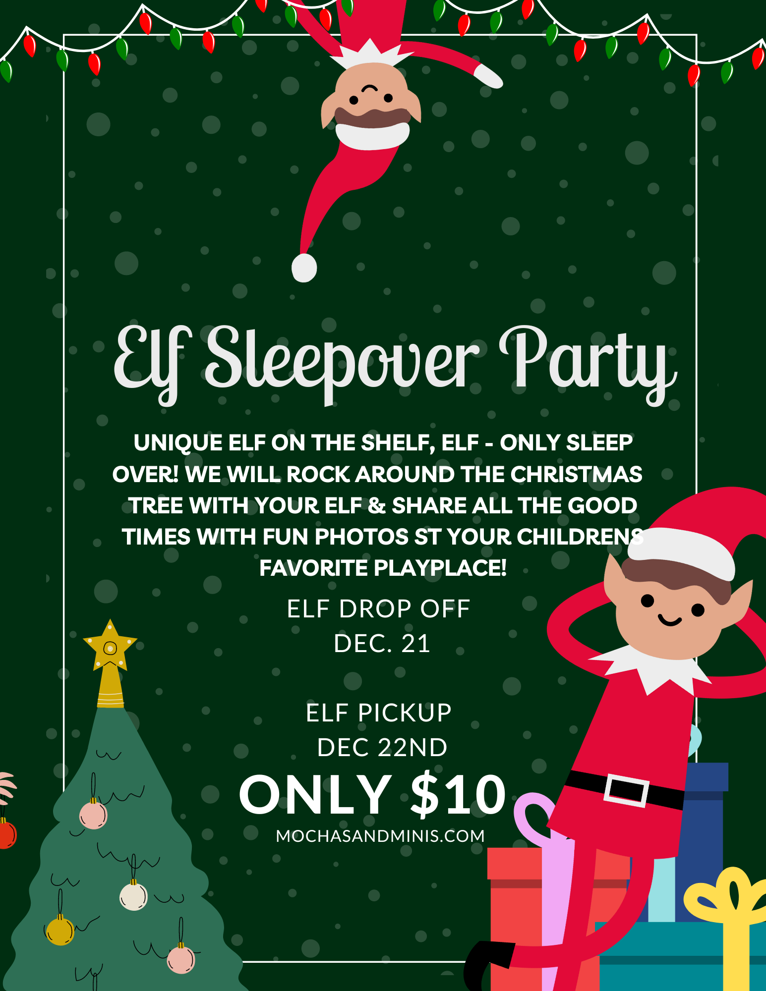 Elf Sleepover | Mochas & Minis